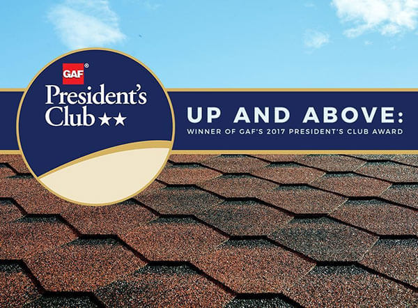 Up and Above: Winner of GAF's 2017 President's Club Award